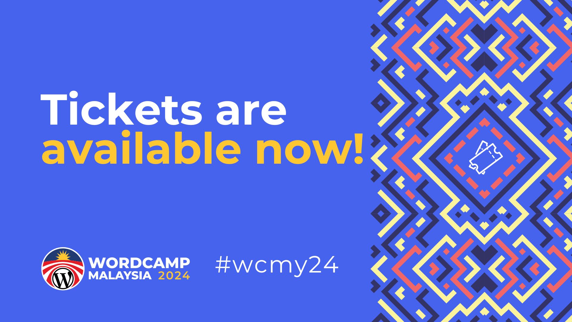 Tickets – WordCamp Malaysia 2024